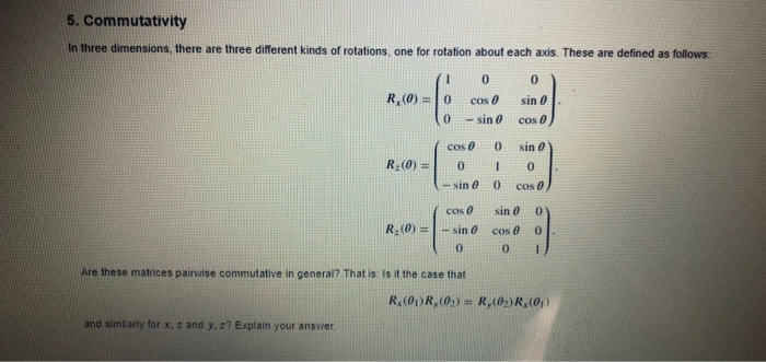 Solved 5. Commutativity in three dimensions, there are three | Chegg.com