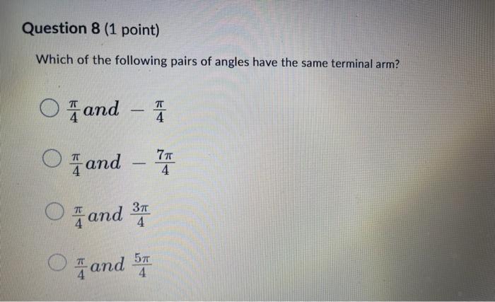 Solved An angle in standard position has a terminal arm in | Chegg.com