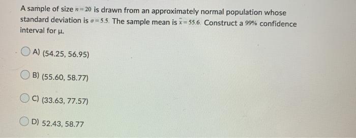 Solved A sample of size n= 20 is drawn from an approximately | Chegg.com