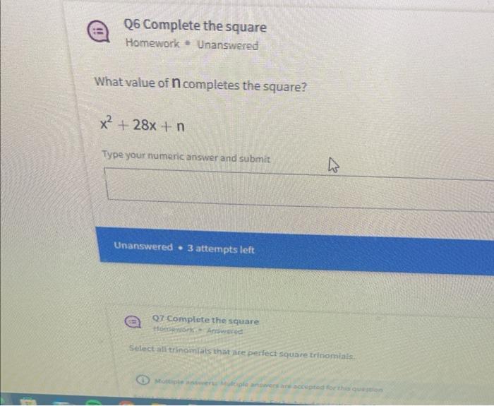 Solved Q6 Complete the square Homework - Unanswered What | Chegg.com