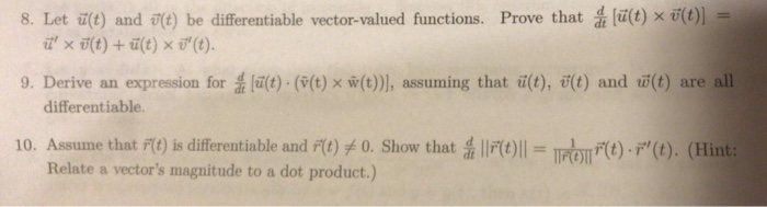 Solved 8. Let ült) and (t) be differentiable vector-valued | Chegg.com