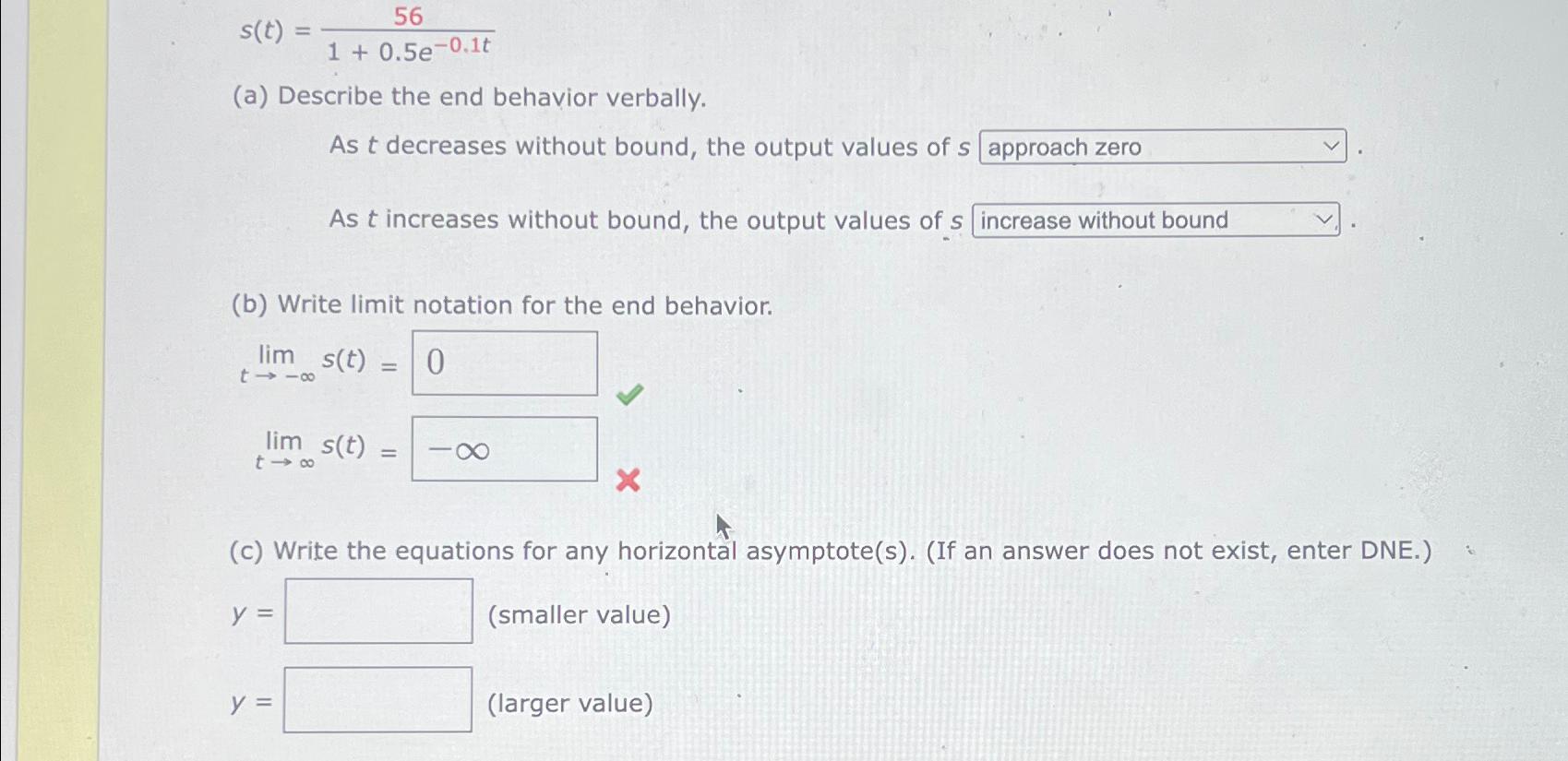 Solved s(t)=561+0.5e-0.1t(a) ﻿Describe the end behavior | Chegg.com