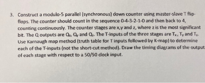 Solved 3. Construct a modulo-5 parallel (synchronous) down | Chegg.com