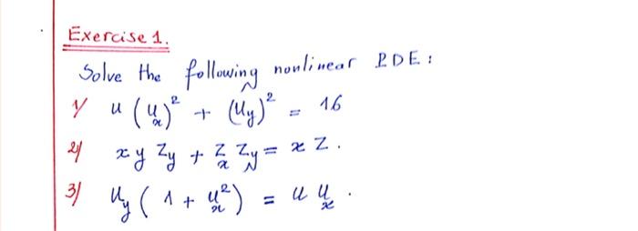 Solved Exercise 1. nonlinear PDE: (м)* 16 Solve the | Chegg.com