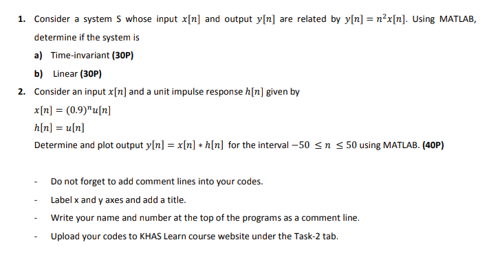 Consider a system S whose input x[n] and output y[n] | Chegg.com