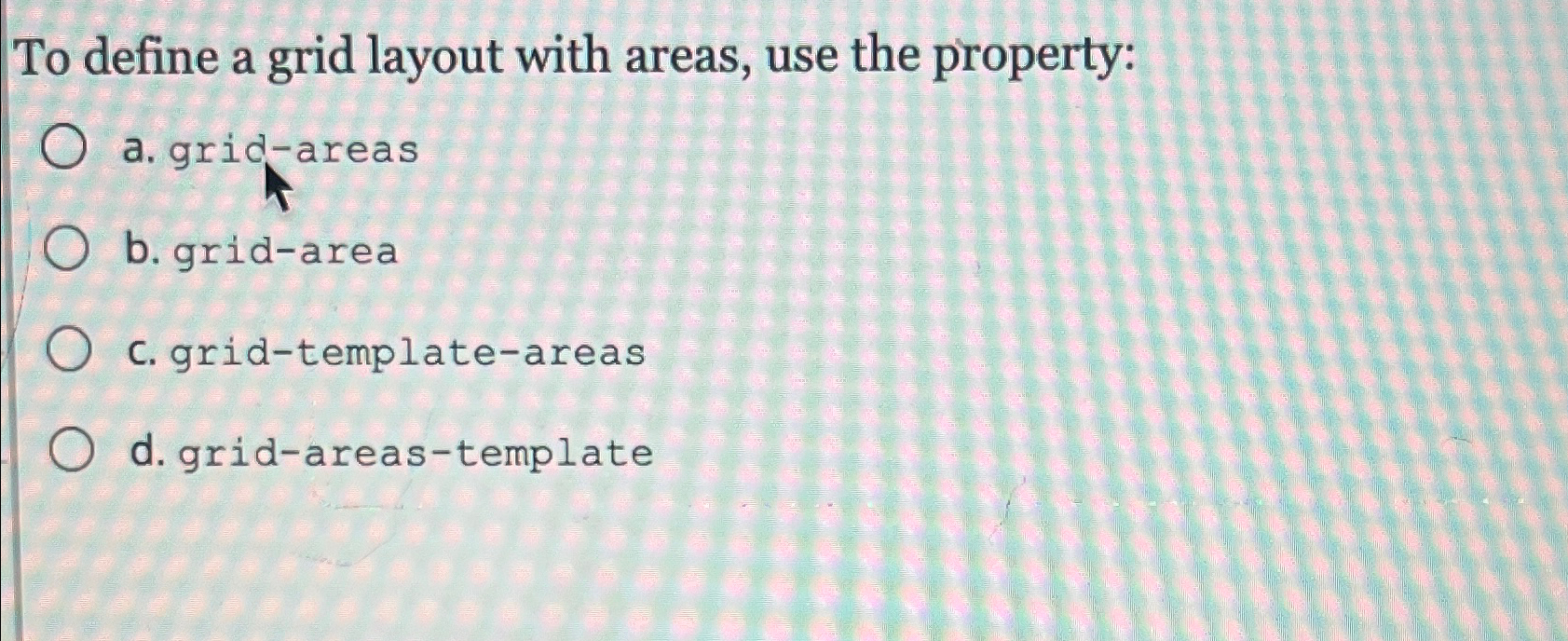 Solved To define a grid layout with areas, use the | Chegg.com