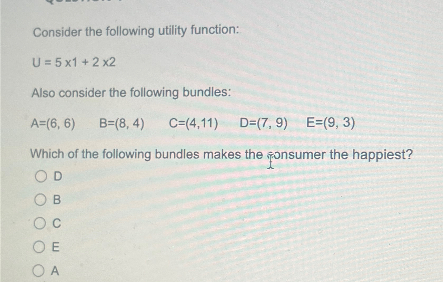Solved Consider the following utility function:U=5×1+2×2Also | Chegg.com