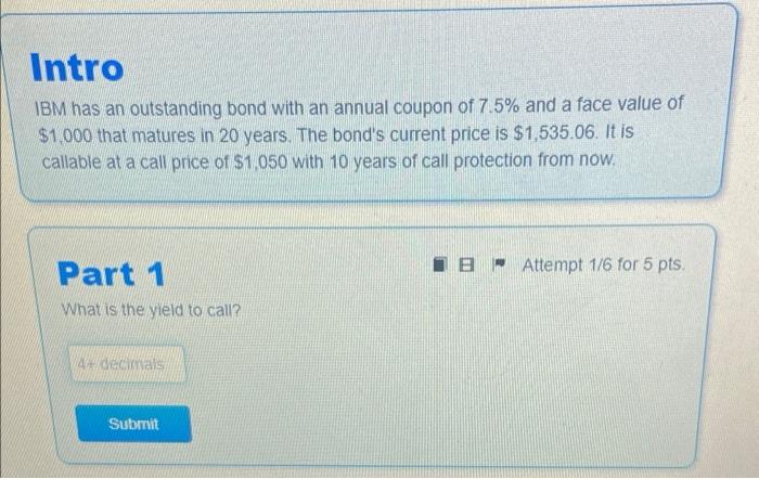 Solved Intro IBM has an outstanding bond with an annual | Chegg.com