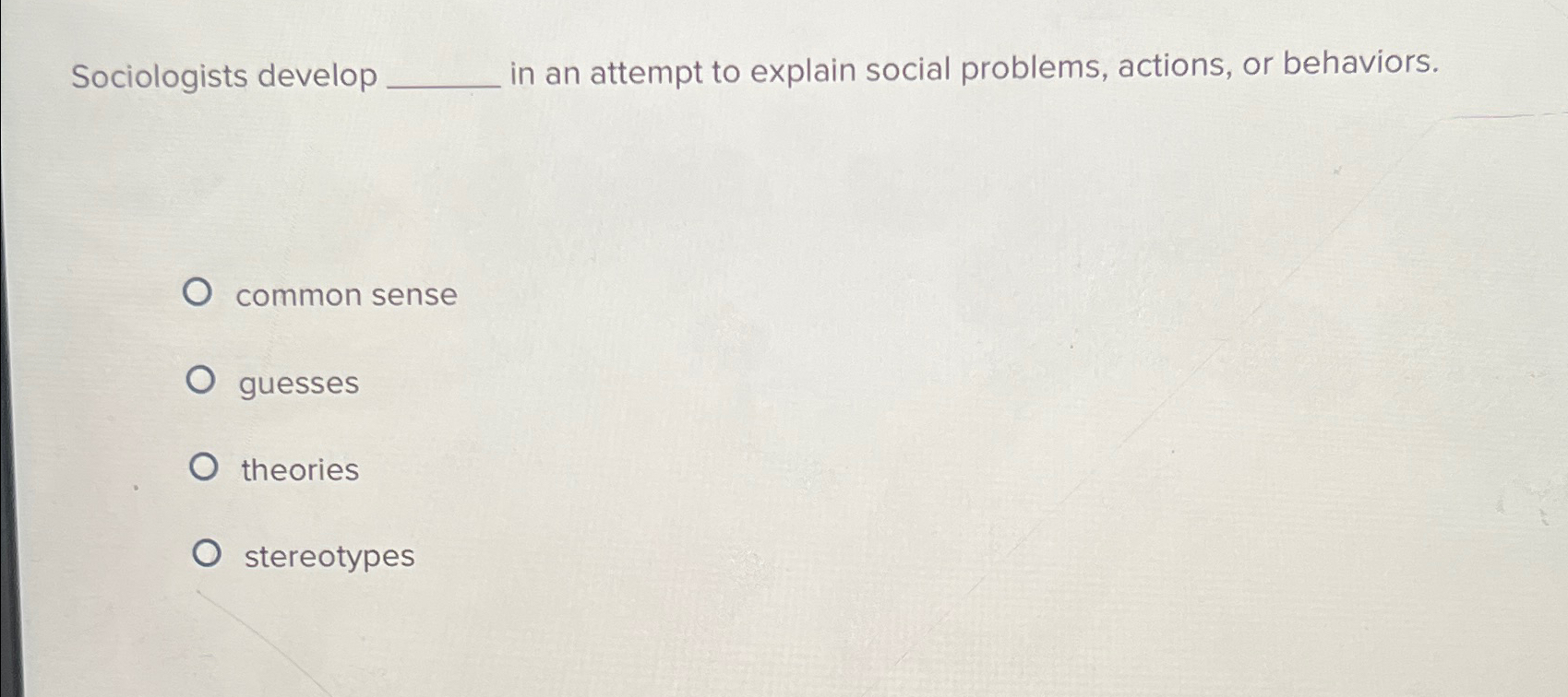Solved Sociologists developin an attempt to explain social | Chegg.com