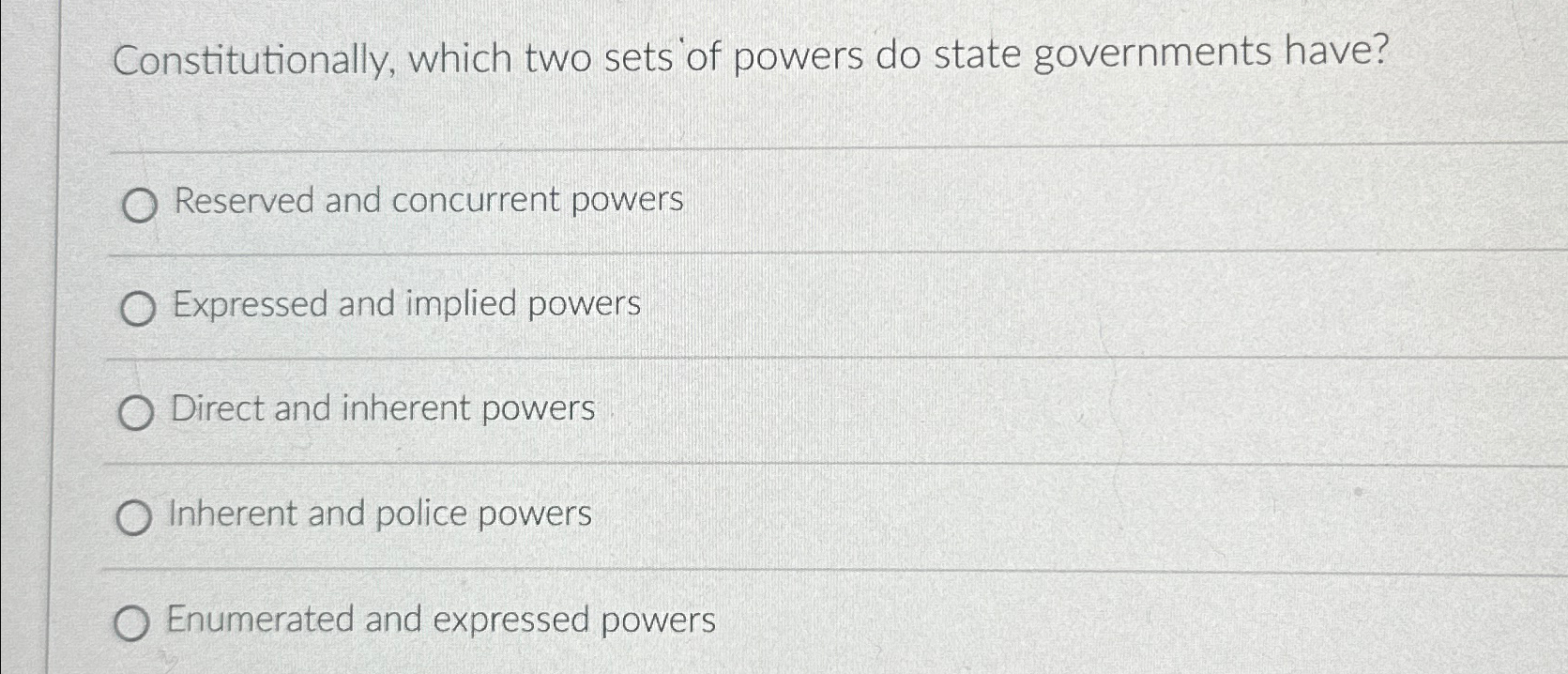 Solved Constitutionally, which two sets of powers do state | Chegg.com