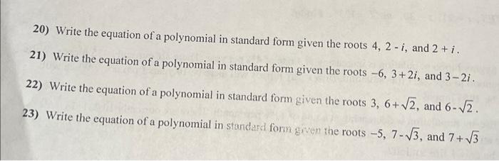 Solved 20) Write the equation of a polynomial in standard | Chegg.com