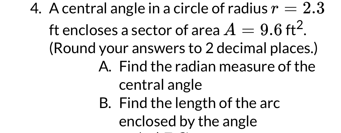 Solved A central angle in a circle of radius r=2.3 ﻿ft | Chegg.com