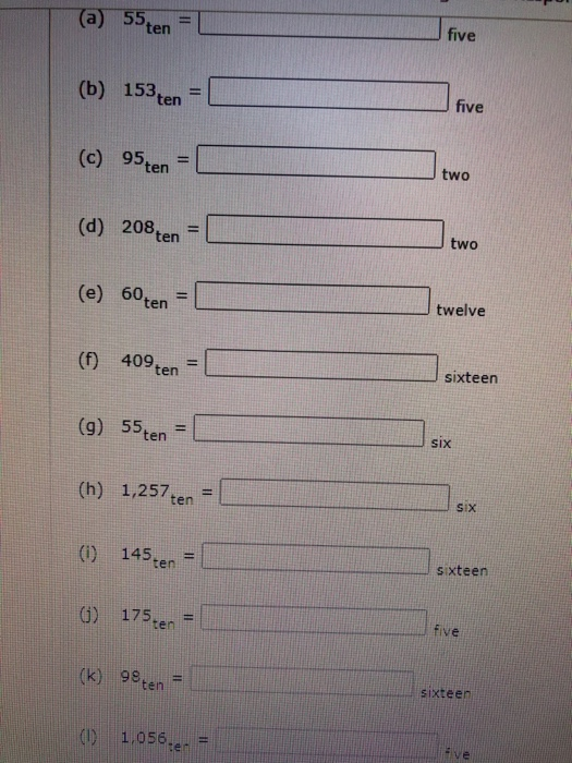 Solved convert the following numbers from base 10 to the | Chegg.com