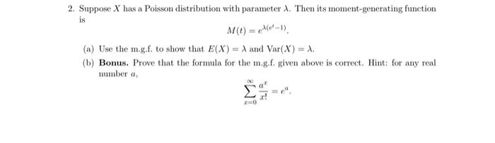 Solved 2. Suppose X has a Poisson distribution with | Chegg.com
