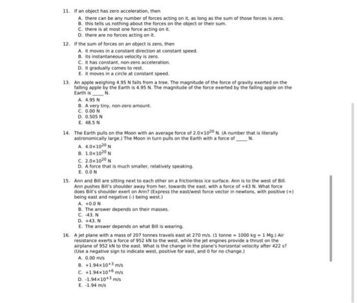 Solved 11. If an object has zero acceleration, then A. there | Chegg.com