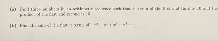Solved (a) Find three numbers in an arithmetic sequence such | Chegg.com