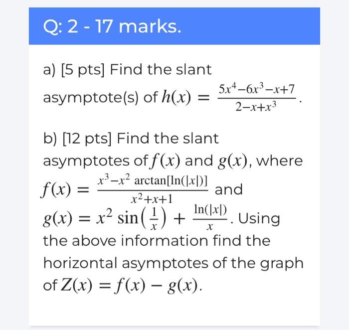 Solved a) [5 pts] Find the slant asymptote(s) of | Chegg.com