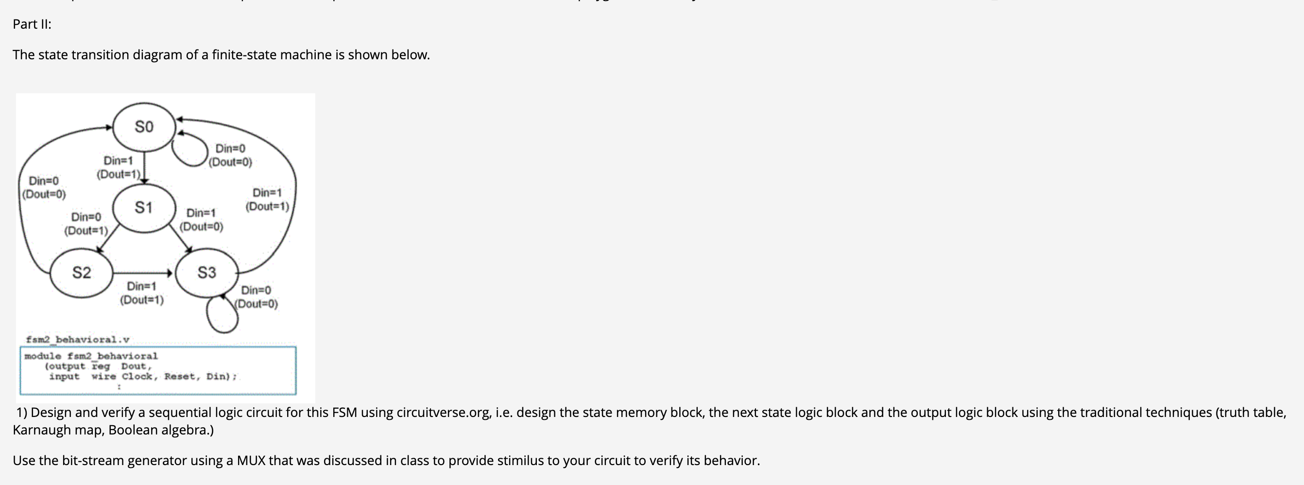 Solved Part II:The state transition diagram of a | Chegg.com