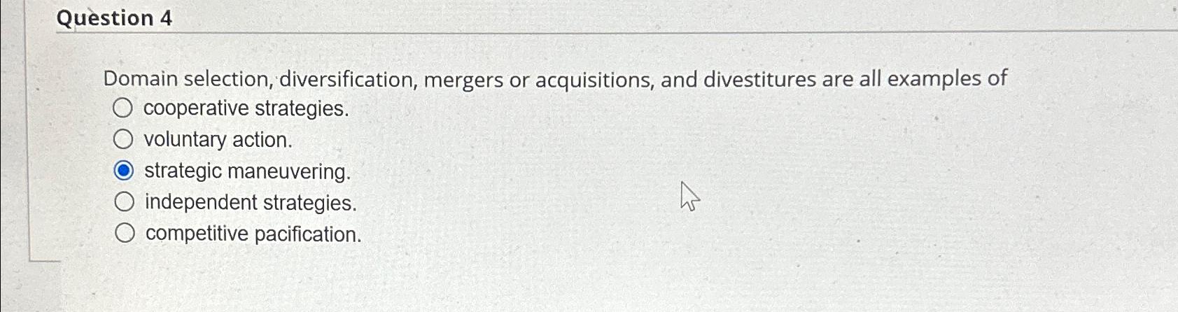 Solved Question 4Domain selection, diversification, mergers | Chegg.com