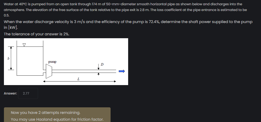 Solved Water at 40^(@)C is pumped from an open tank through | Chegg.com