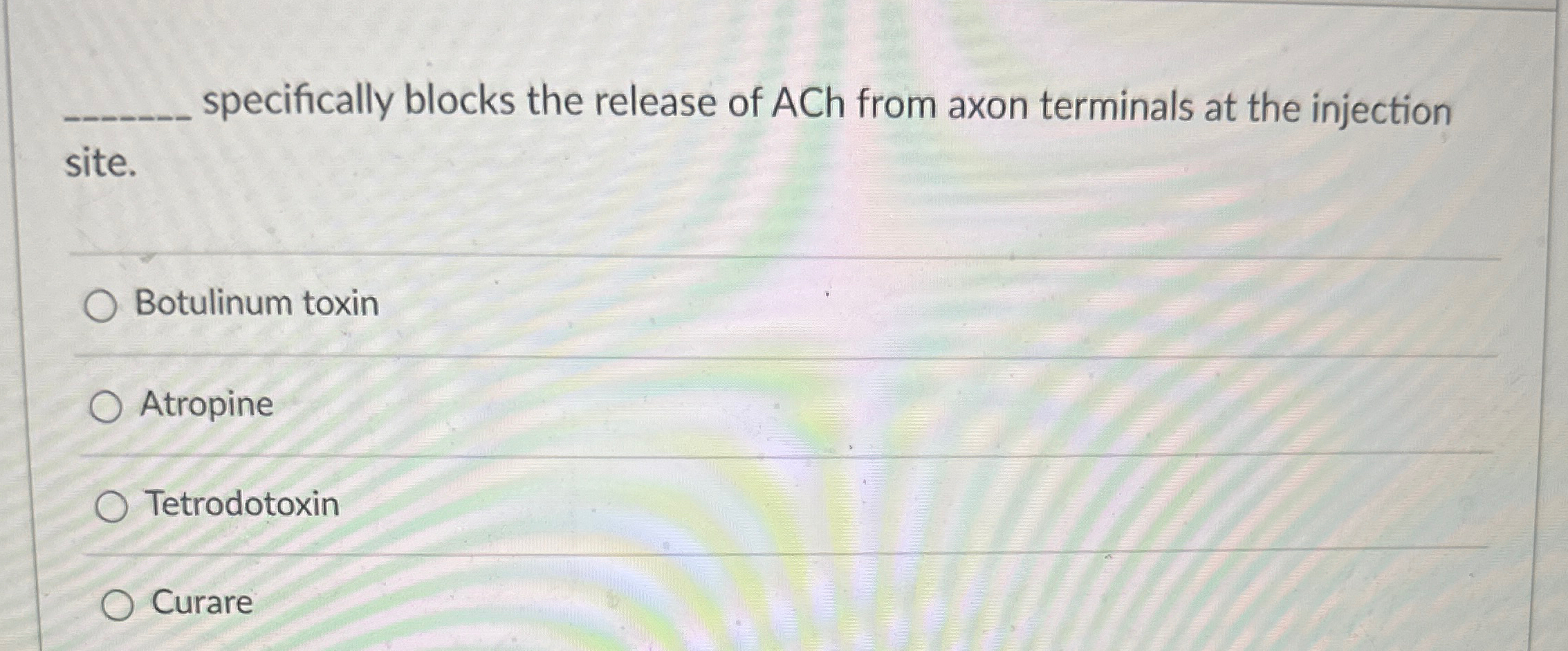 Solved specifically blocks the release of ACh from axon | Chegg.com