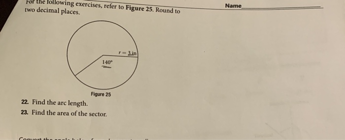Solved For the following exercises, refer to Figure 25. | Chegg.com