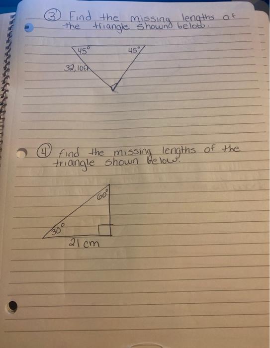 Solved ③ Find the missing lengths of the triangle shownd | Chegg.com