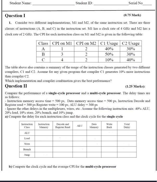 Solved Student Name: Student ID: Serial No Question I (0.75 | Chegg.com