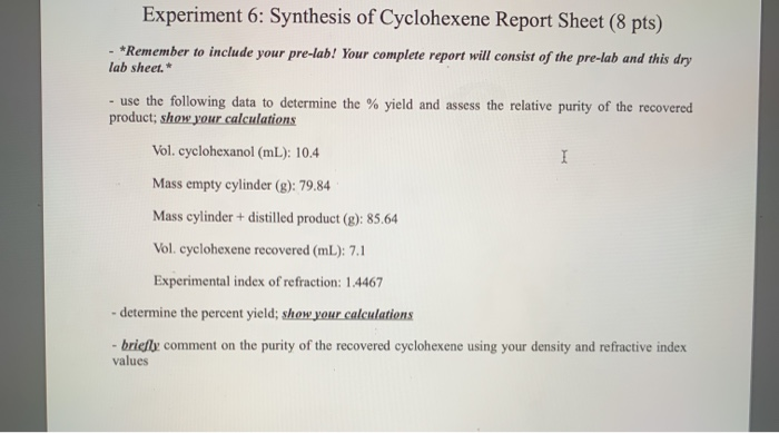 Solved Experiment 6: Synthesis of Cyclohexene Report Sheet | Chegg.com