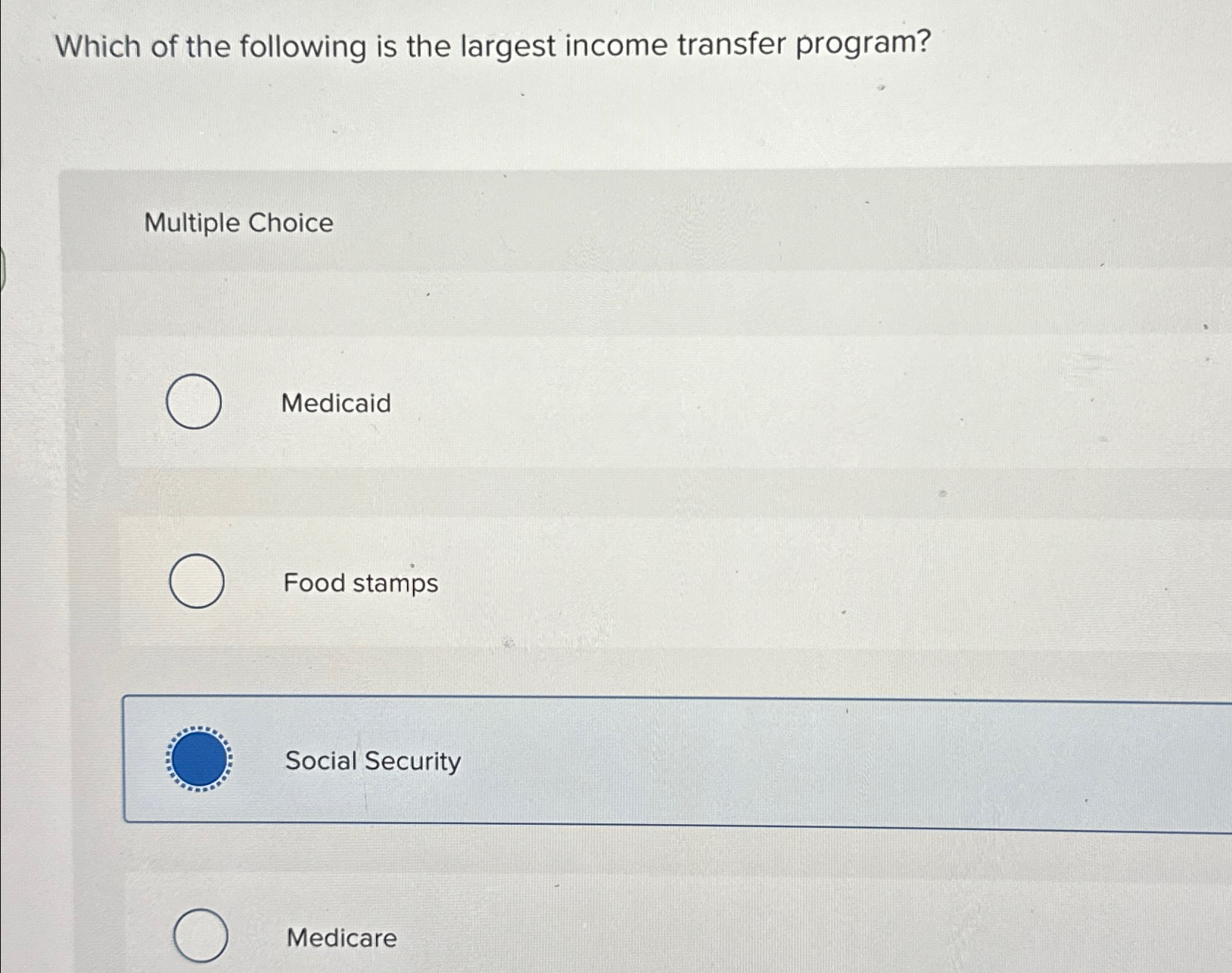 Solved Which of the following is the largest income transfer | Chegg.com