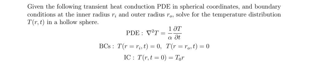 Given the following transient heat conduction PDE in | Chegg.com