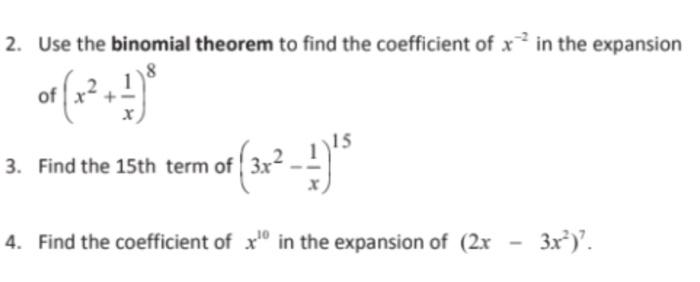 Solved 2. Use the binomial theorem to find the coefficient | Chegg.com