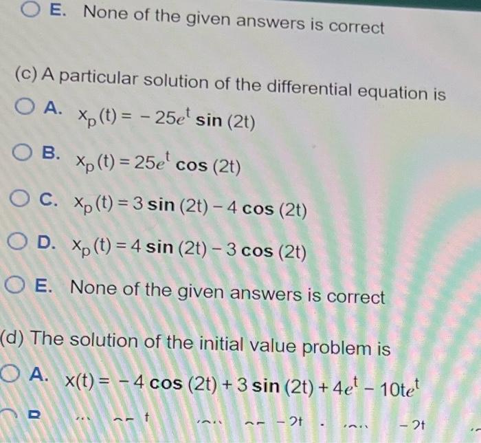 Solved x′′−2x′+x=−25sin(2t);x(0)=0,x′(0)=0 (a) The | Chegg.com