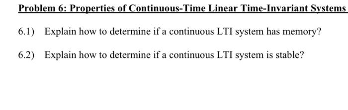 Solved Problem 6 Properties Of Continuous Time Linear