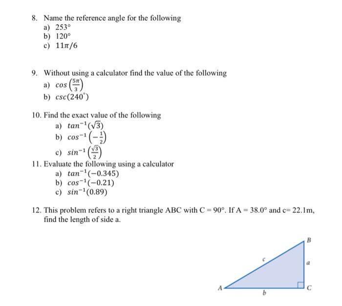 Solved 3. The following refers to a right triangle ABC with | Chegg.com