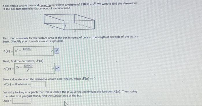 Solved A box with a square base and open top must have a | Chegg.com
