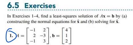 Solved In Exercises 1−4, find a least-squares solution of | Chegg.com