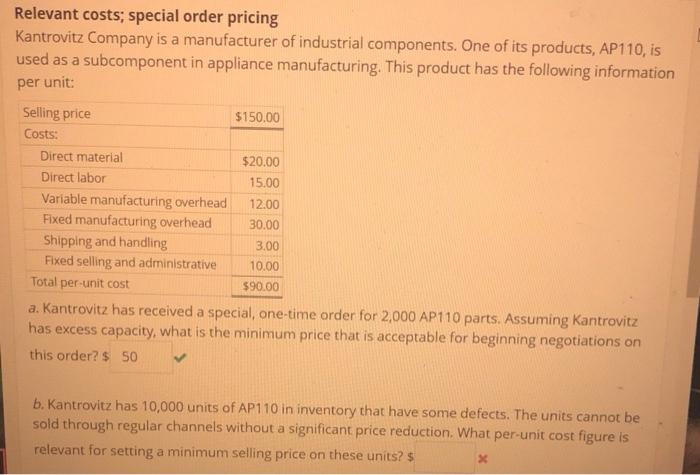 Solved Relevant costs; special order pricing Kantrovitz | Chegg.com