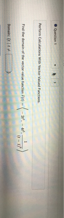Solved Question 1 > Perform Calculations with Vector-Valued | Chegg.com
