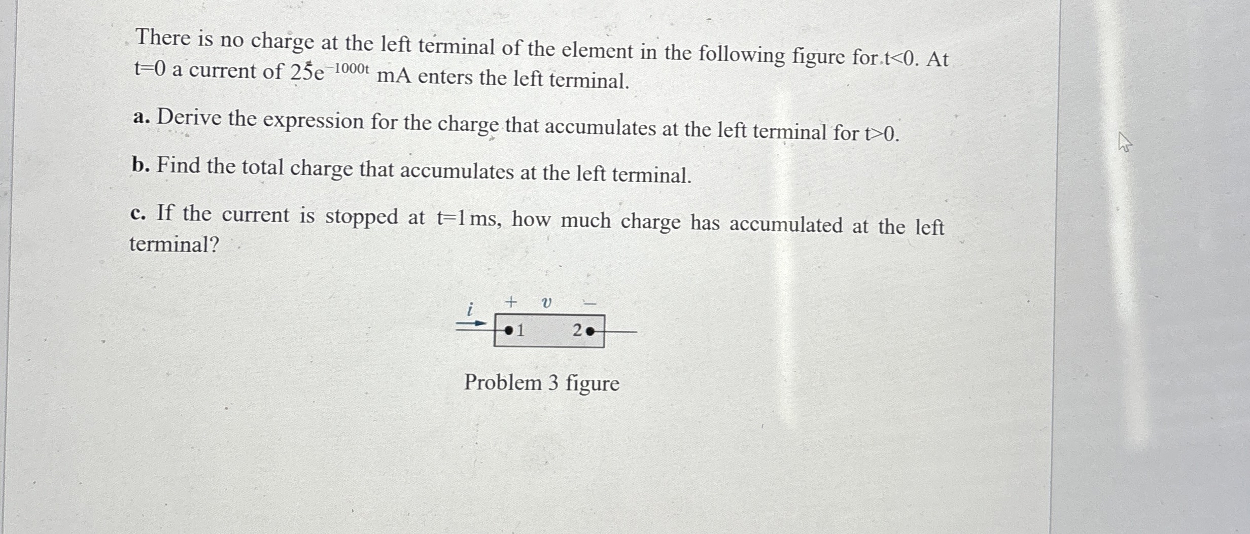 There is no charge at the left terminal of the | Chegg.com