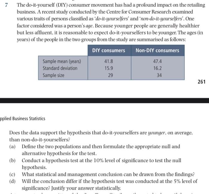 Solved 7 The do-it-yourself (DIY) consumer movement has had | Chegg.com