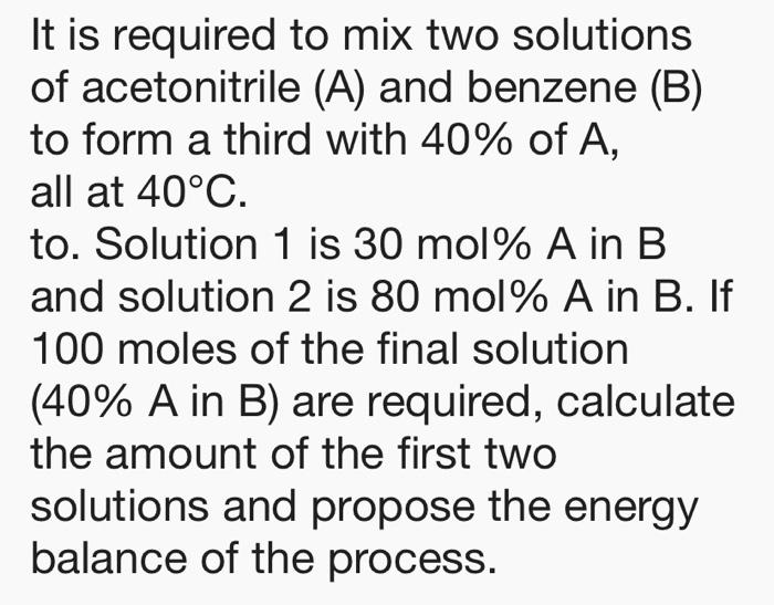 Solved It is required to mix two solutions of acetonitrile | Chegg.com