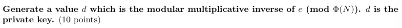 Solved Generate a value d ﻿which is the modular | Chegg.com