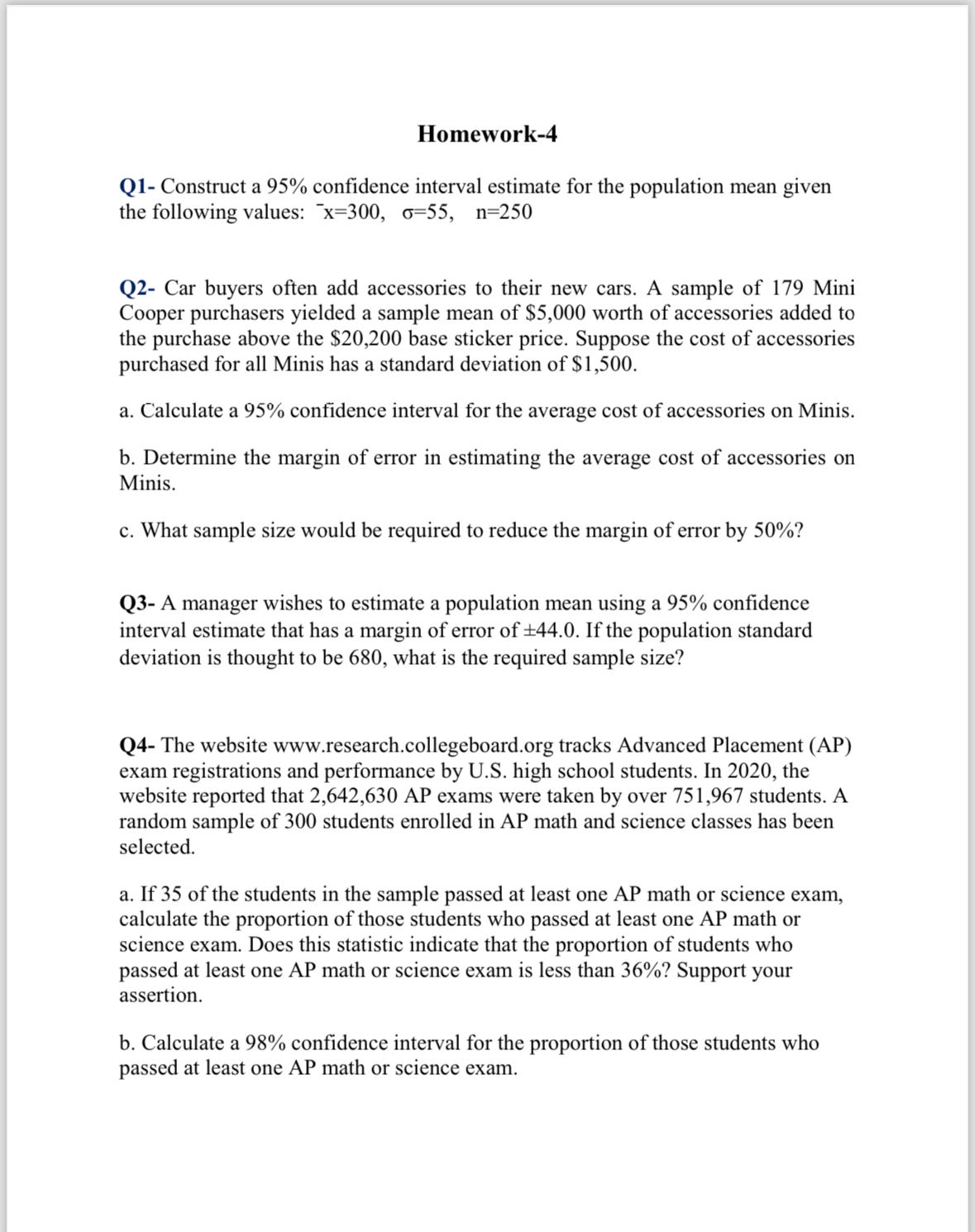 Solved Homework-4Q1- ﻿Construct a 95% ﻿confidence interval | Chegg.com