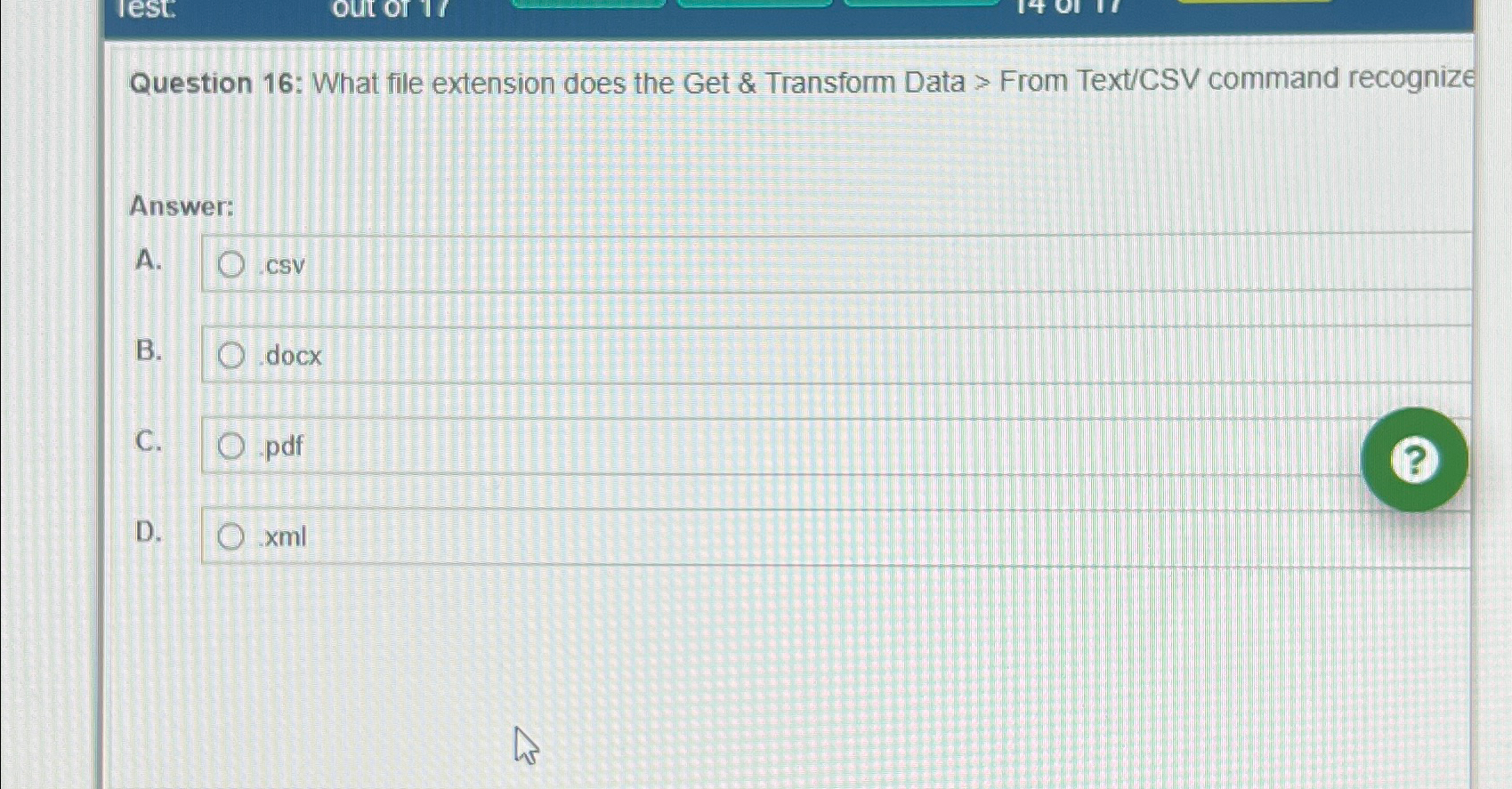 Solved Question 16: What file extension does the Get & | Chegg.com