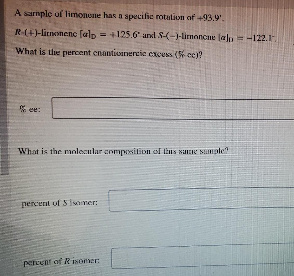 Solved A sample of limonene has a specific rotation of | Chegg.com
