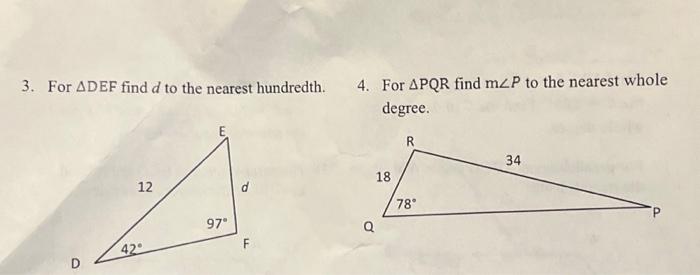 Solved 3. For DEF find d to the nearest hundredth. 4. For | Chegg.com