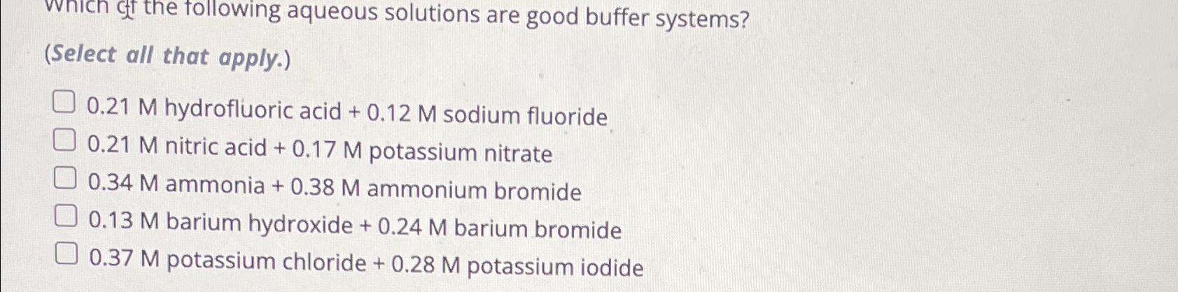 Solved Wnich ct the following aqueous solutions are good | Chegg.com