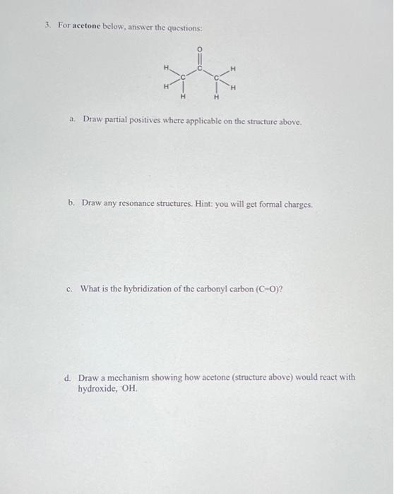Solved 3. For acetone below, answer the questions: a. Draw | Chegg.com