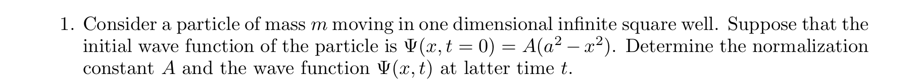 Solved Consider a particle of mass m ﻿moving in one | Chegg.com